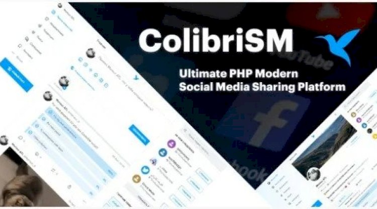 ColibriSM v1.3.4 Nulled – The Ultimate PHP Modern Social Media Sharing Platform Script - Null ...
