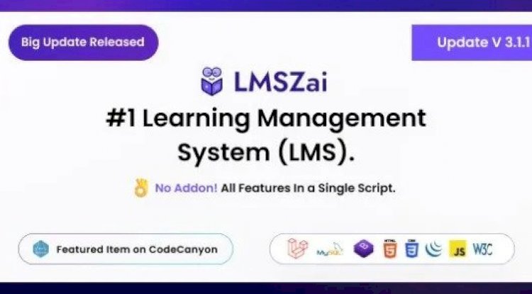 Lmszai V32 Nulled Lms Learning Management System Laravel Null Scripts