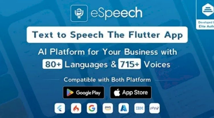 eSpeech v1.2.2 – Text to Speech Flutter Full App Source Code - Null Scripts