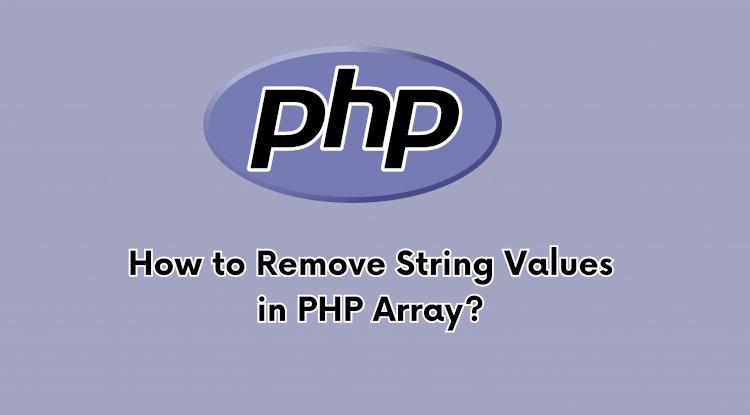 How To Remove String Values In Php Array Null Scripts 6370